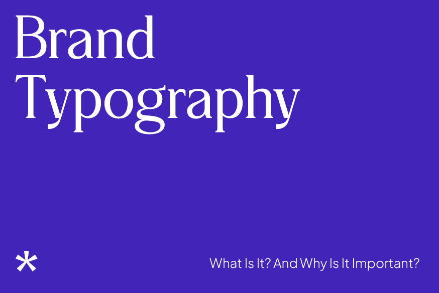 Brand Typography: What Is It? And Why Is It Important? – Type Colony